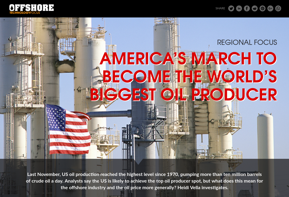 America’s march to become the world’s biggest oil producer - Offshore ...
